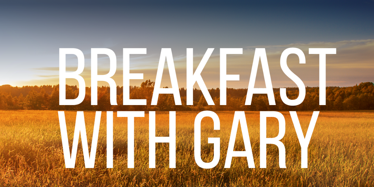 Breakfast with Gary